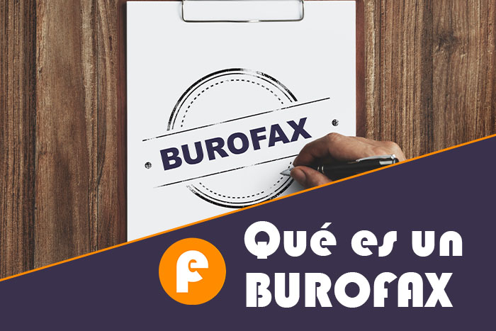 QUÉ es un BUROFAX, sus Tipos y Como enviarlo | Fácil